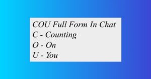 COU Full Form And Meaning