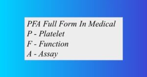 What Is PFA Full Form?