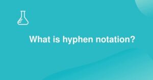 What Is Hyphen Notation? - Askcorran